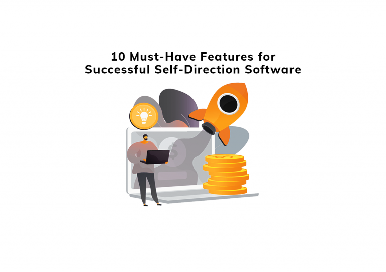 10 Must-Have Features for Successful Self-Direction Software - eVero ...