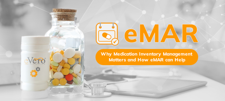 Why Medication Inventory Management Matters, and How eMAR can Help ...